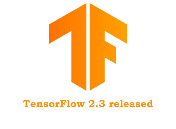 TensorFlow 2.3 released puts emphasis on easing loading pre-processed ...